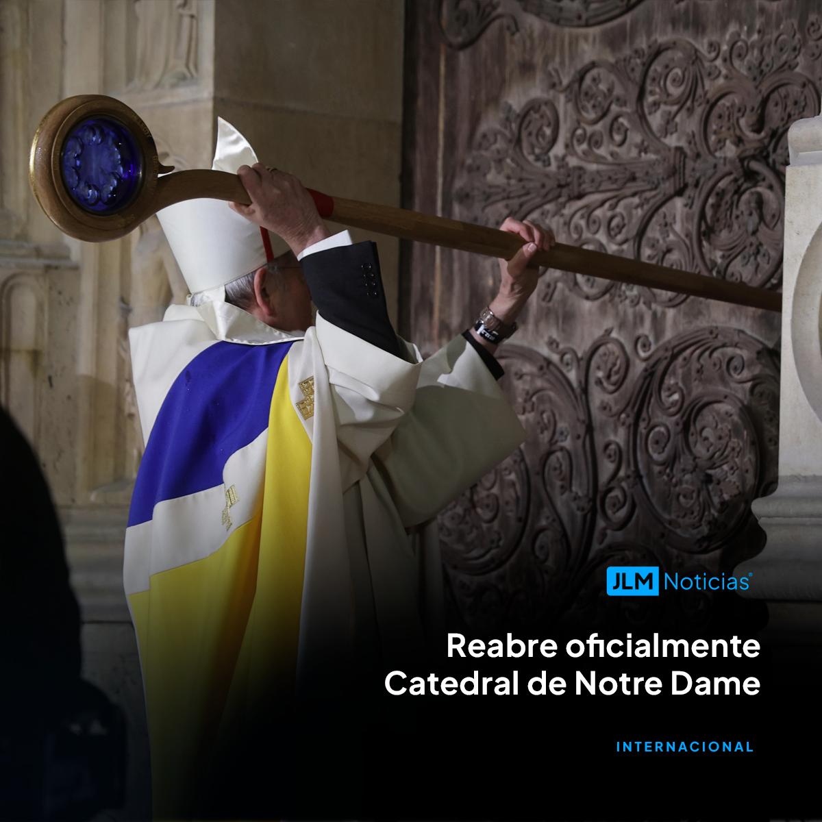 Reabre Oficialmente La Catedral De Notre Dame | JLMNoticias